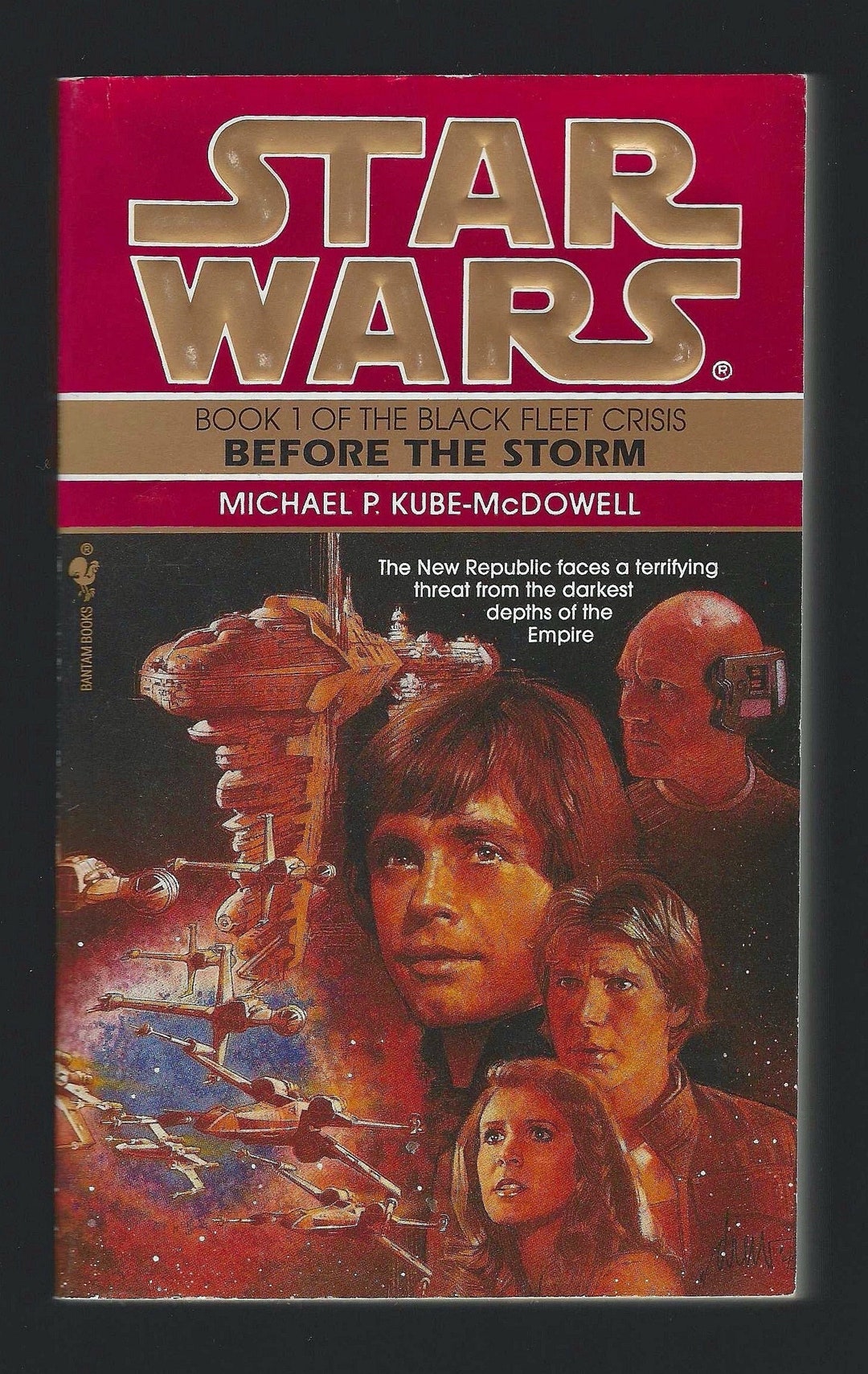 Star Wars: Before the Storm book 1 of the Black Fleet Crisis by Michael ...