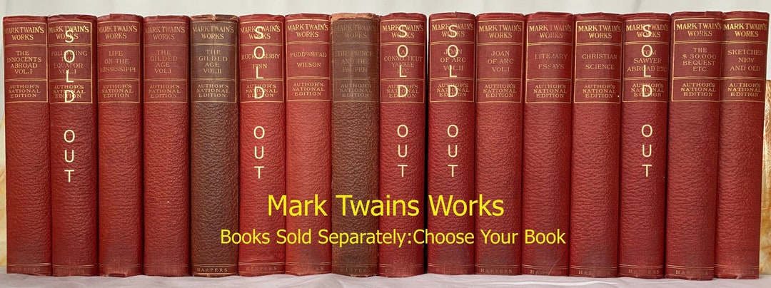 Mark Twain: the Writings of Mark Twain / Author's National Edition 1899 ...