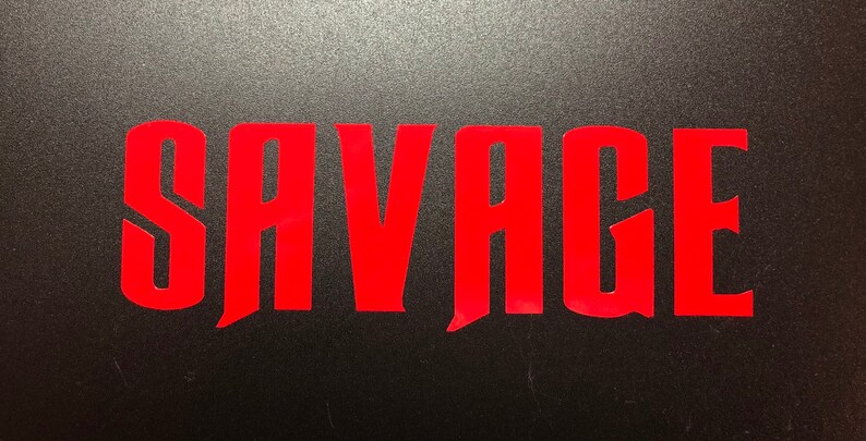 New Savage Sticker Humor Vinyl Decal Funny JDM Hip Hop Music Dope Sexy ...
