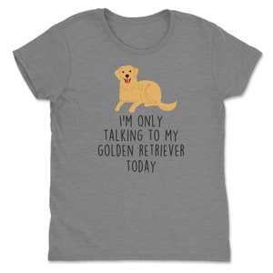 Golden Retriever Shirt, Women, Men, Funny Dog Lover Gift, Cute Golden Retriver Mom Dad T-shirt ...