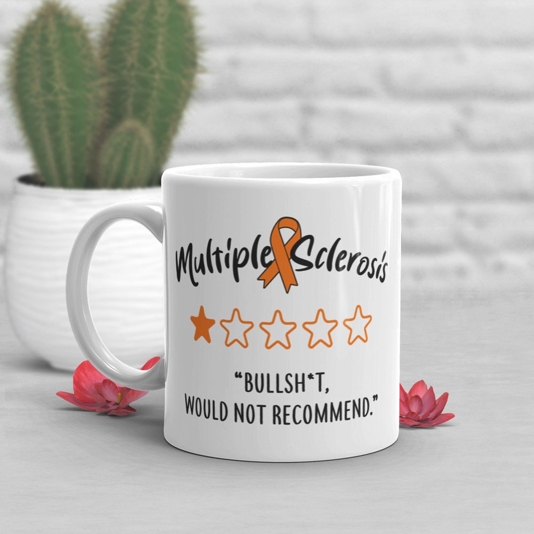 Multiple Sclerosis Coffee Mug, Invisible Chronic Illness Gift, MS ...