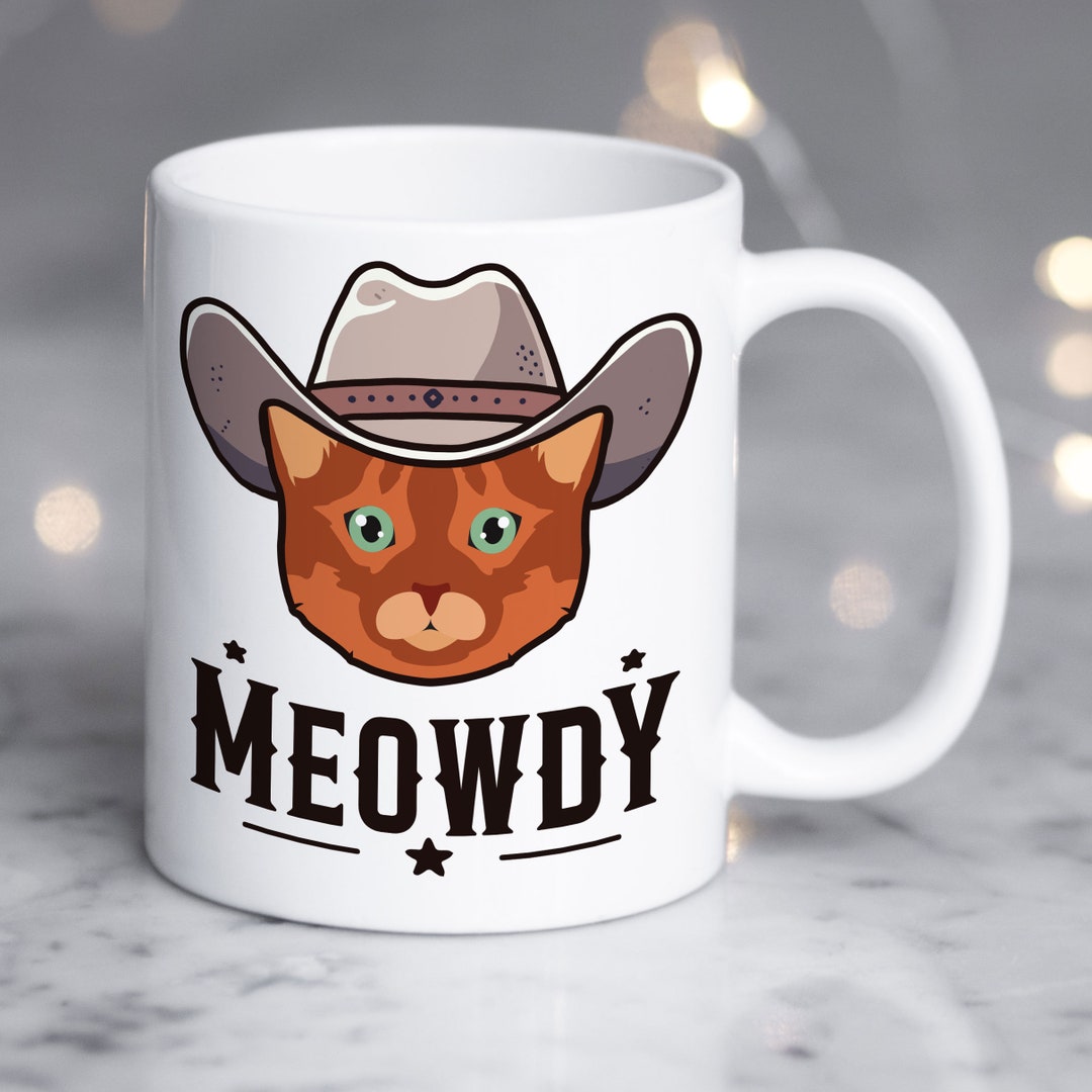 Somali Cat Meowdy Coffee Mug, Funny Cowboy Cat Lover Gift, Cute Howdy ...