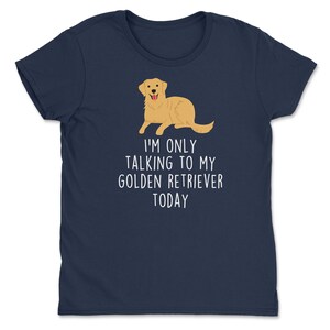Golden Retriever Shirt, Women, Men, Funny Dog Lover Gift, Cute Golden Retriver Mom Dad T-shirt ...
