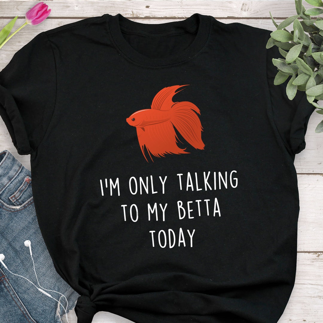 Betta Fish Shirt, Women, Men, Funny Betta Lover Gift, Cute Pet Siamese ...