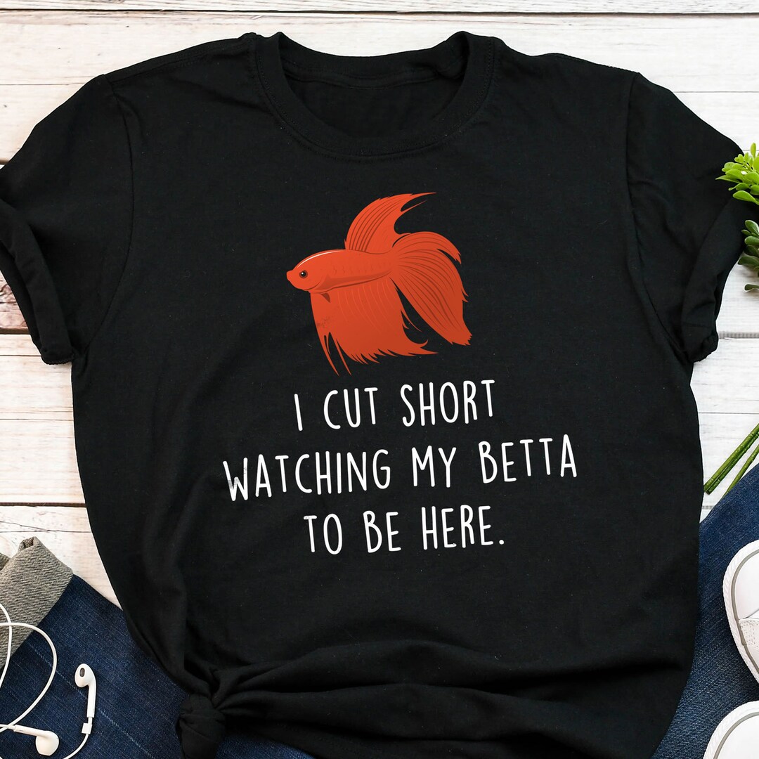 Betta Fish Shirt, Women, Men, Funny Betta Lover Gift, Cute Pet Siamese ...