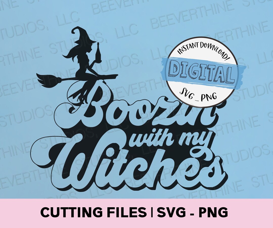 Digital Download | Boozin With My Witches Retro Font | Halloween Design ...