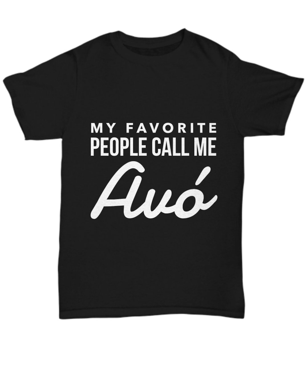 Avó Gifts - My Favorite People Call Me Avó - Avó Tshirt - Grandma ...