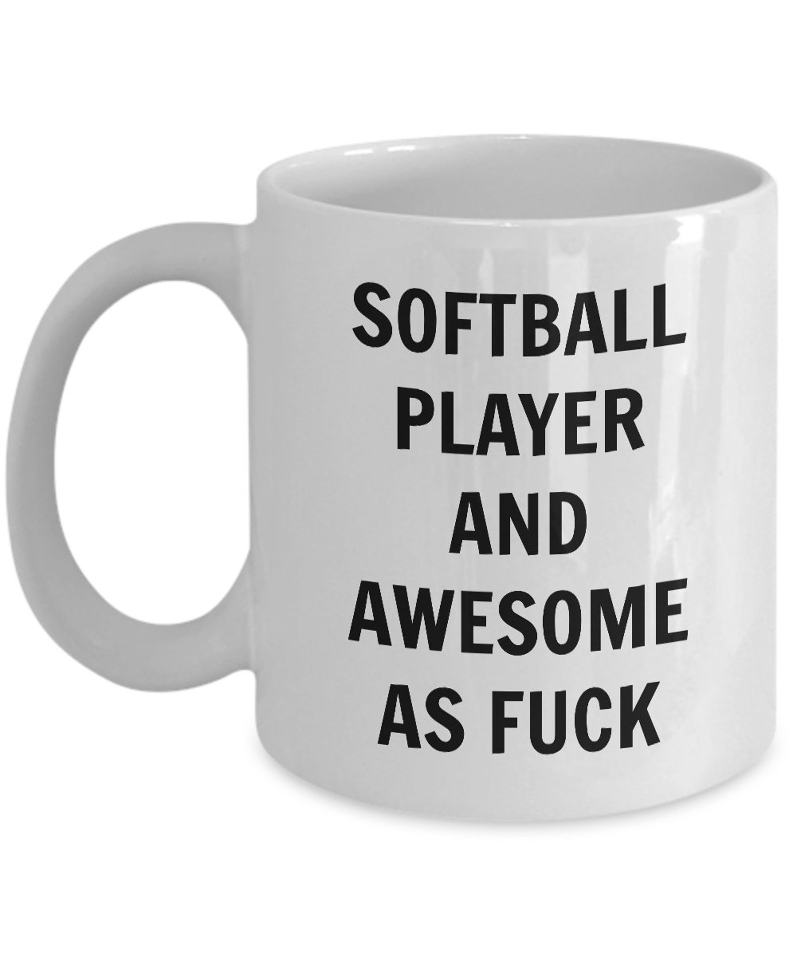 Softball Player Mug - Softball Player and Awesome Af - Softball Player ...