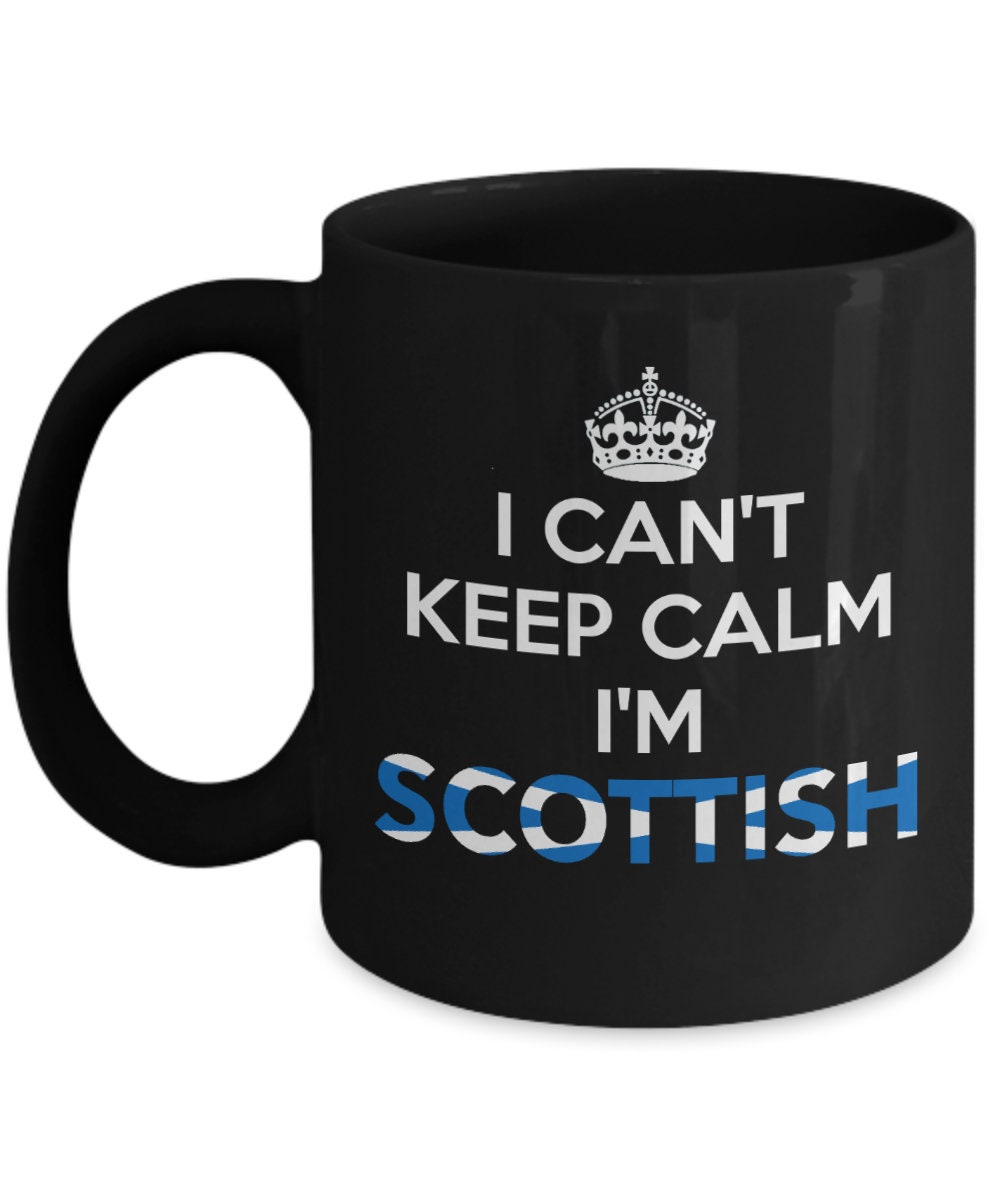 Drink & Barware Mugs I Am Scottish We Dinna Dae Keep Calm Mug Home ...