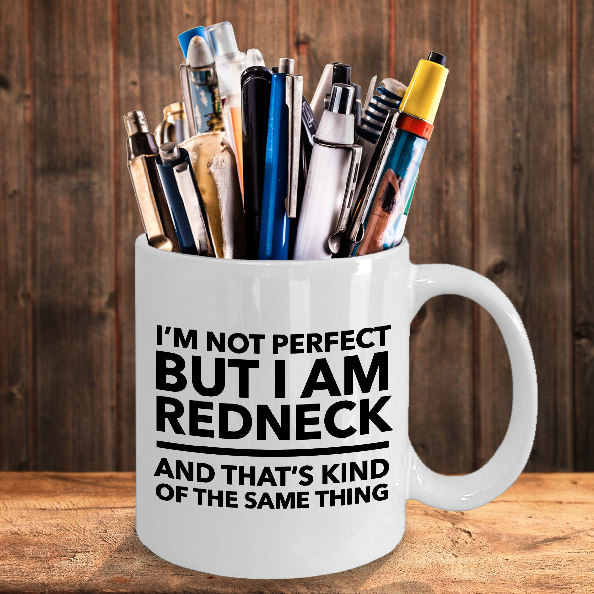 Redneck Mug I'm Not Perfect but I Am Redneck and | Etsy