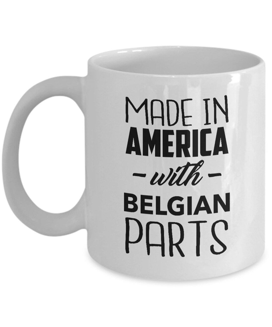 Belgian Mug - Made in America With Belgian Parts - Belgian Coffee Mug ...