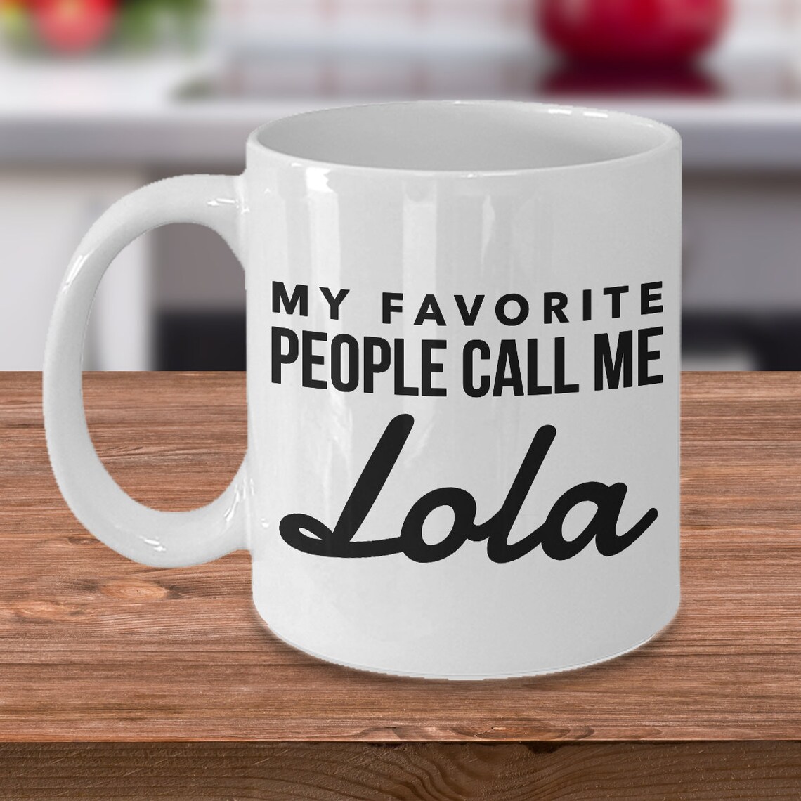 Lola Gifts - My Favorite People Call Me Lola - Lola Mug - Grandma ...