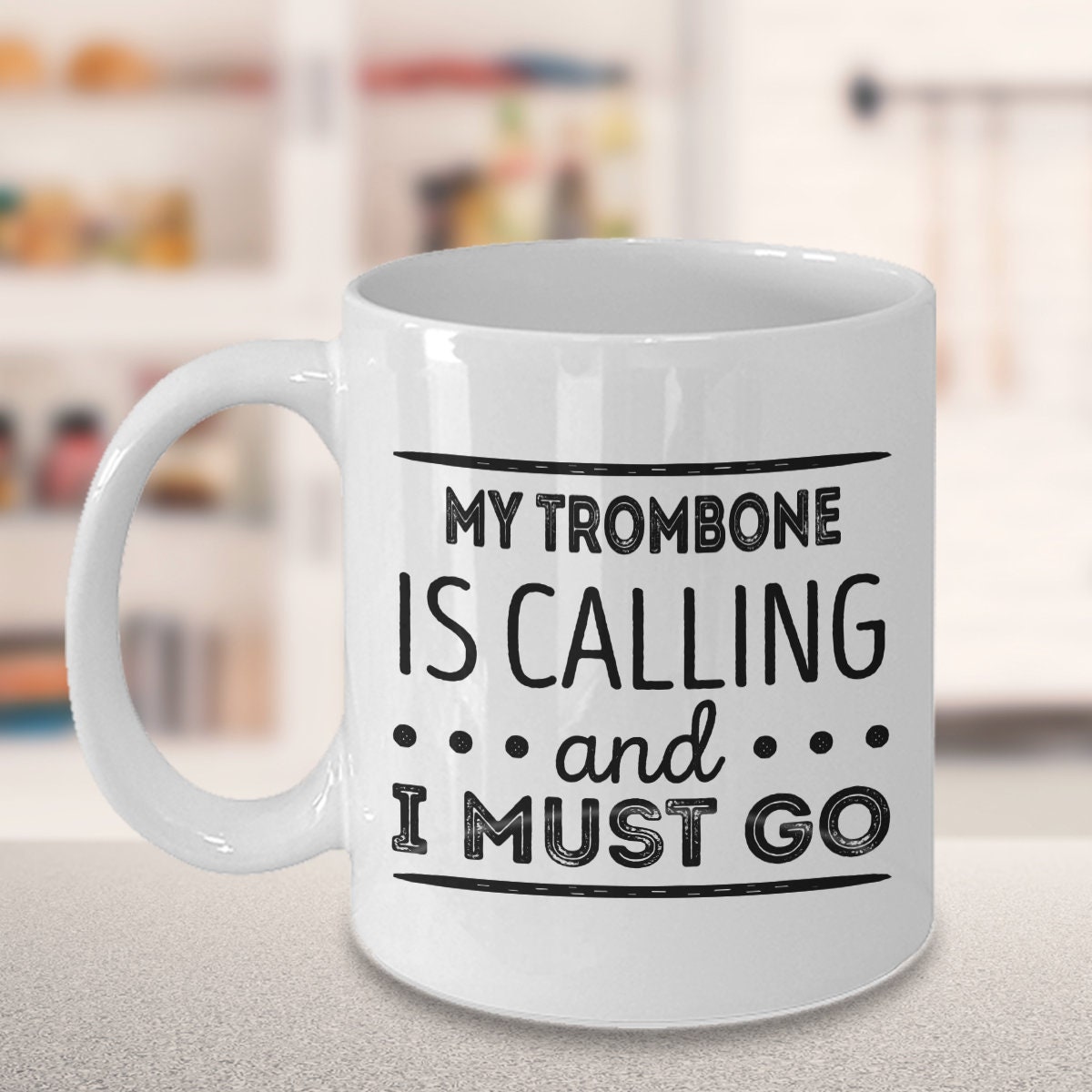 Trombone Mug My Trombone is Calling and I Must Go Perfect - Etsy