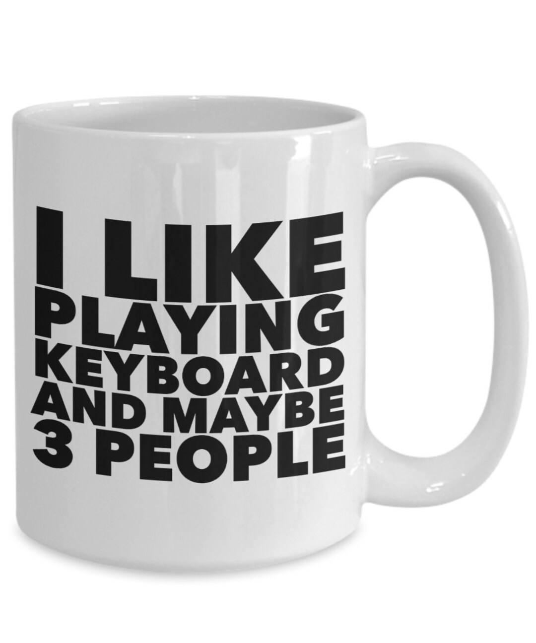 Keyboard Gift - I Like Playing Keyboard and Maybe 3 People - Gift for ...