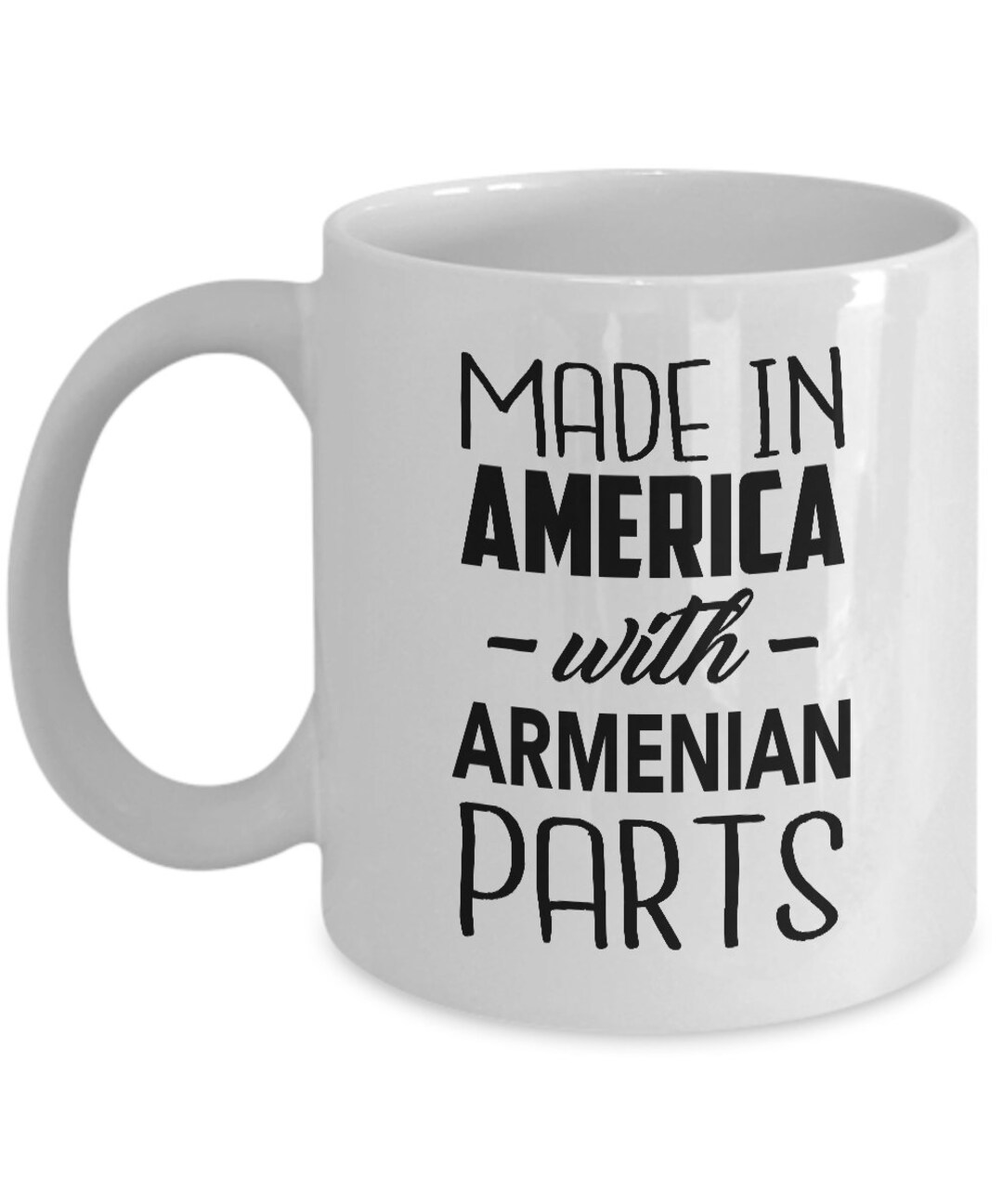 Armenian Mug - Made in America With Armenian Parts - Armenian Coffee ...