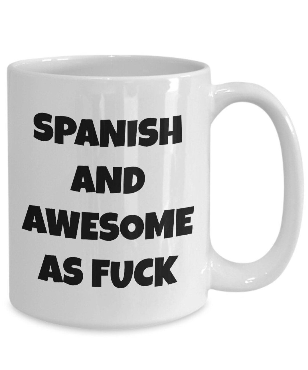 Spanish Mug - Spanish and Awesome Af - Spanish Coffee Mug - Spain Gift ...