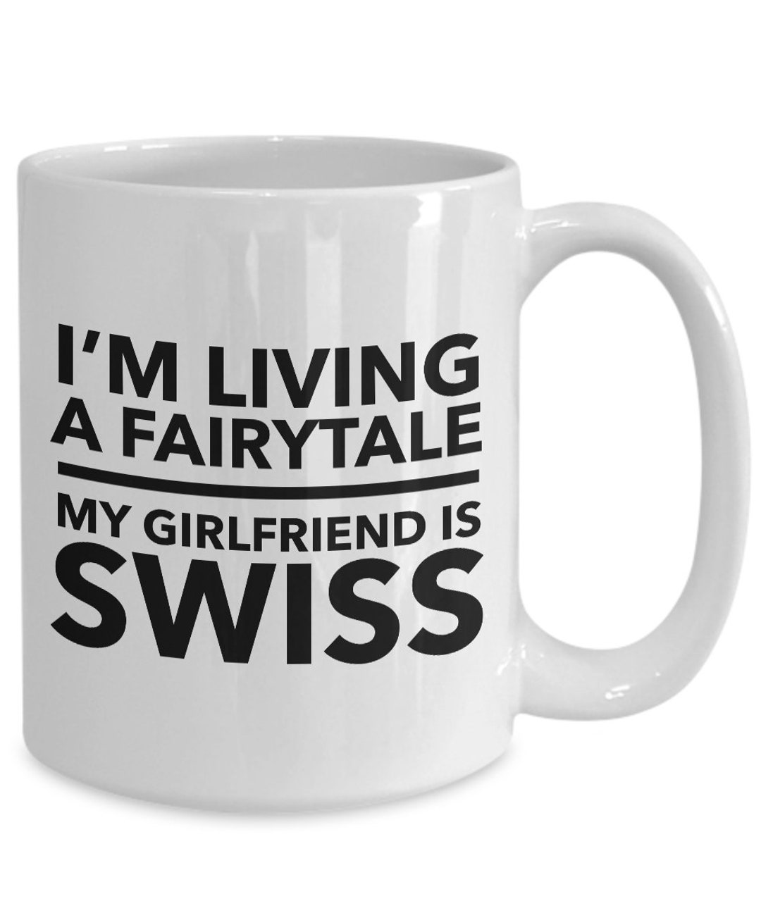 Swiss Mug - Swiss Girlfriend - Swiss Partner - Swiss Coffee Mug ...