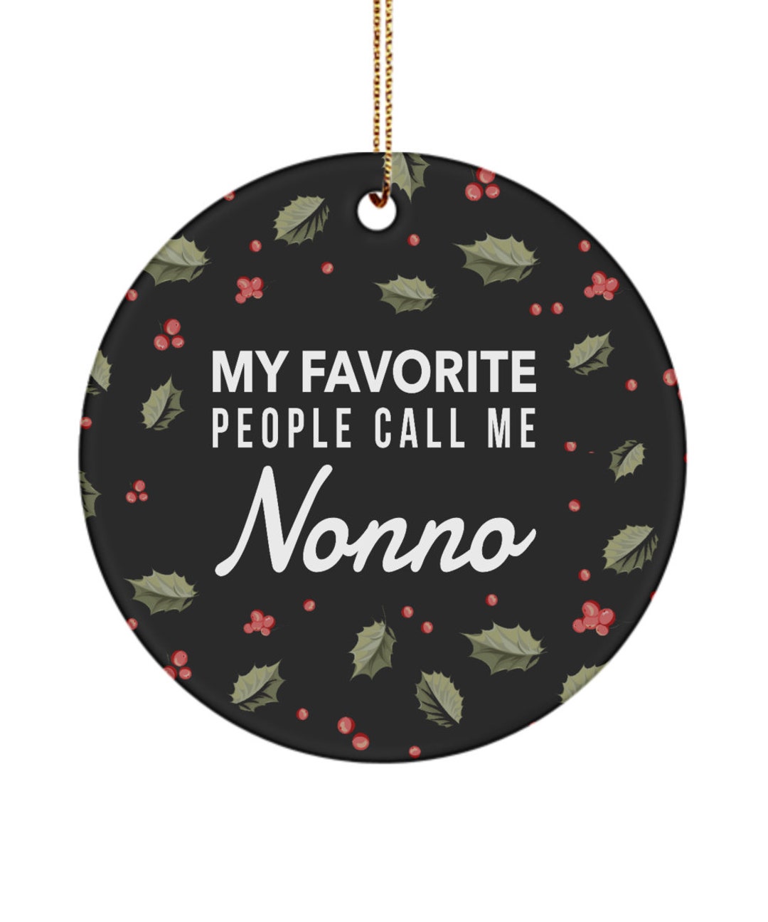 Nonno Gifts - My Favorite People Call Me Nonno - Nonno Ornament ...