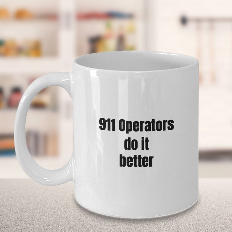911 Dispatcher Gift 911 Operators Do It Better 911 - Etsy