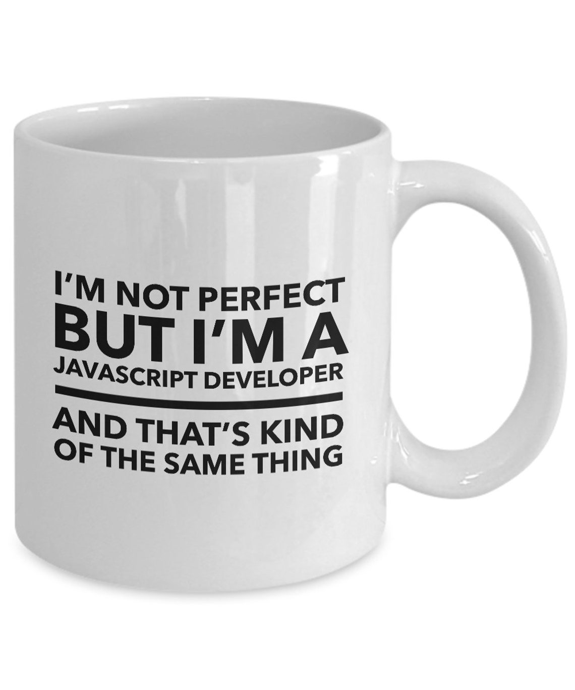 Javascript Developer Mug - I'm Not Perfect but I'm a Javascript ...
