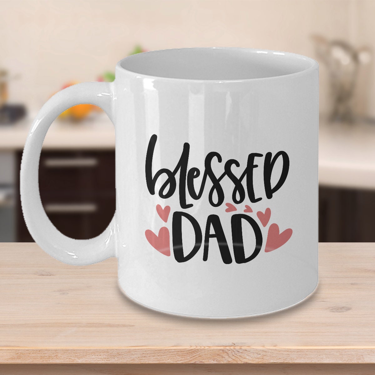 Blessed Dad Mug - Dad Coffee Mug - Fathers Day - Birthday Gifts - Dad ...