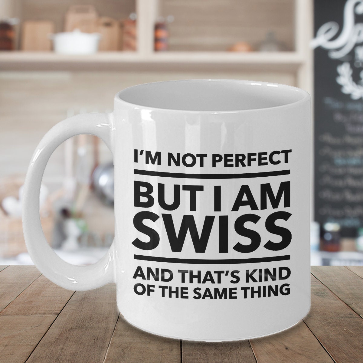 Swiss Mug I'm Not Perfect but I Am Swiss and That's - Etsy