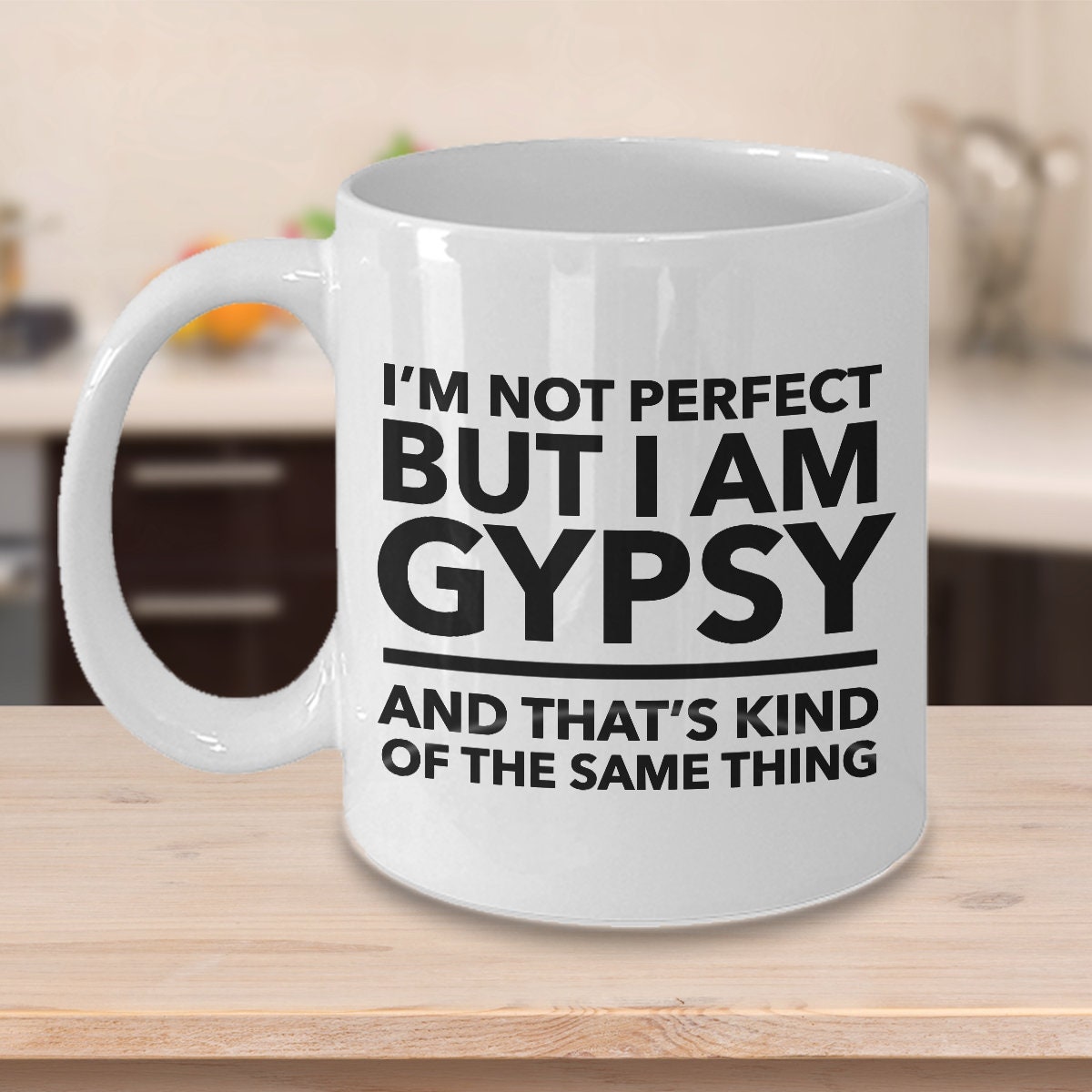 Gypsy Mug I'm Not Perfect but I Am Gypsy and That's - Etsy