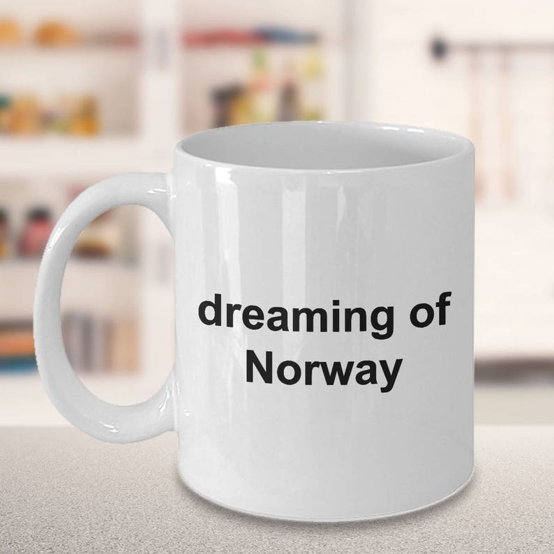 Norwegian Mug - Dreaming of Norway - Norway - Coffee Mug - Unique Gift ...