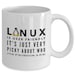 Linux Coffee Mug - Geek Coffee Mug - Linux is User Friendly. It's Just ...