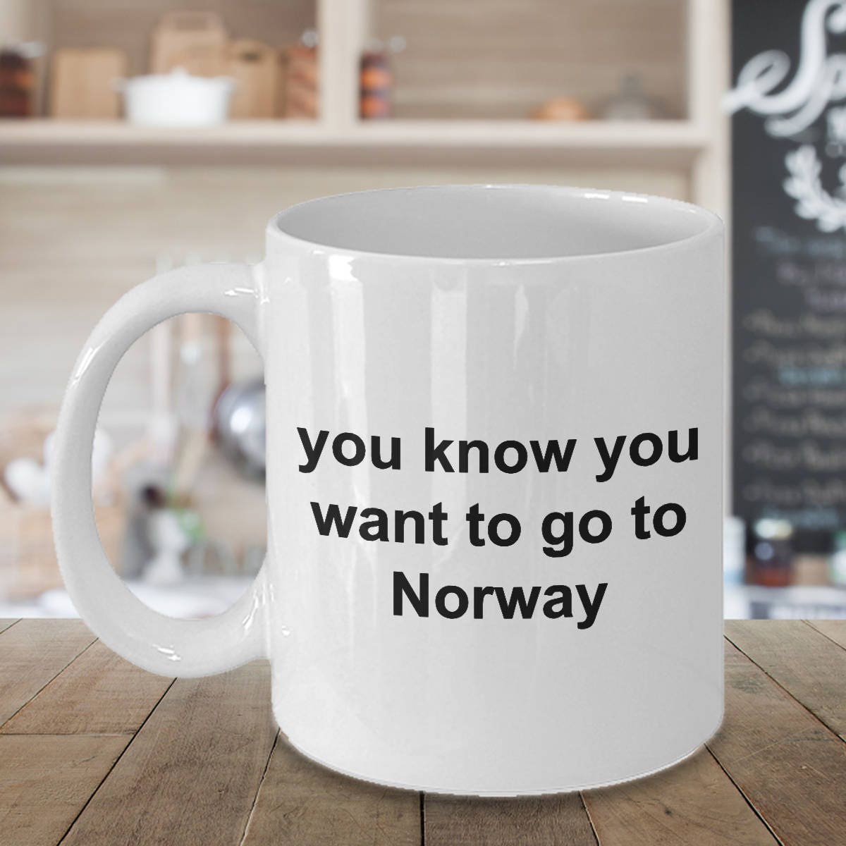 Norwegian Mug - You Know You Want to Go to Norway - Coffee Mug - Unique ...