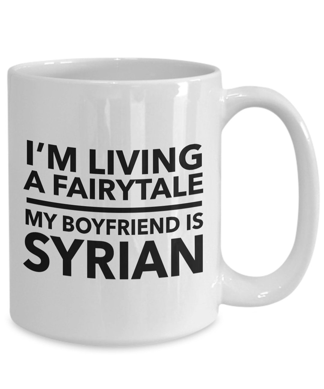 Syrian Mug - Syrian Boyfriend - Syrian Partner - Syrian Coffee Mug ...