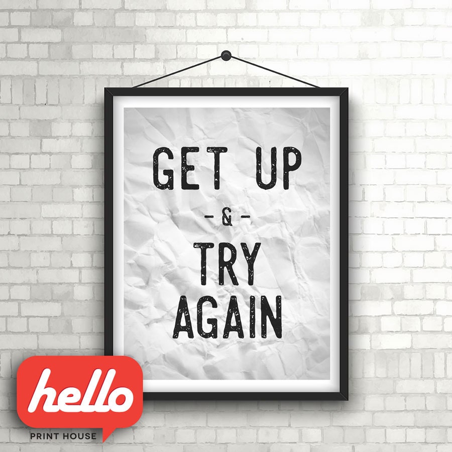 Get Up & Try Again 8x10 Printable Art Motivational Quote | Etsy