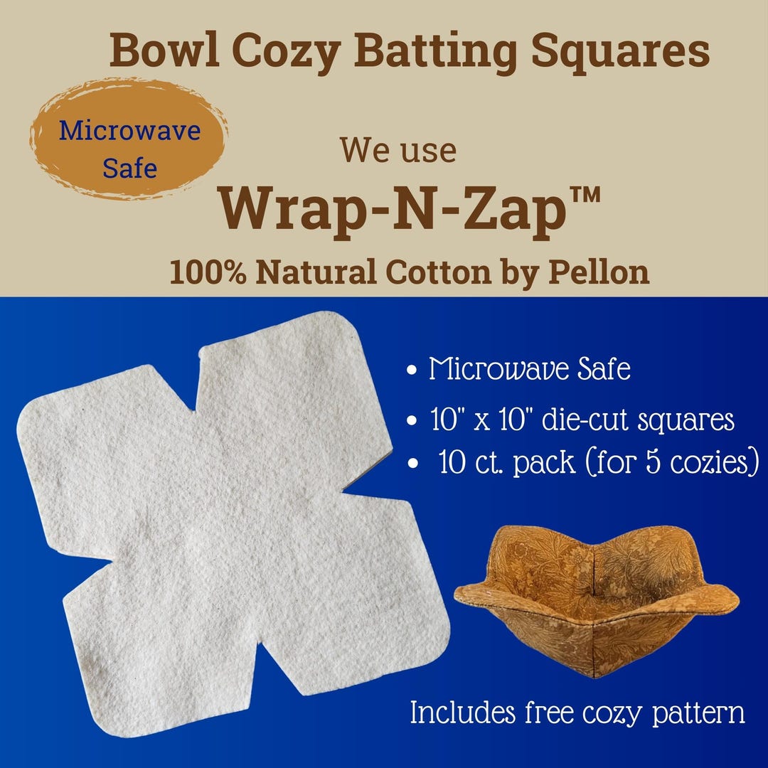 10” Pre-cut Soup Bowl Cozy Batting Squares |100% Cotton Microwave Safe ...