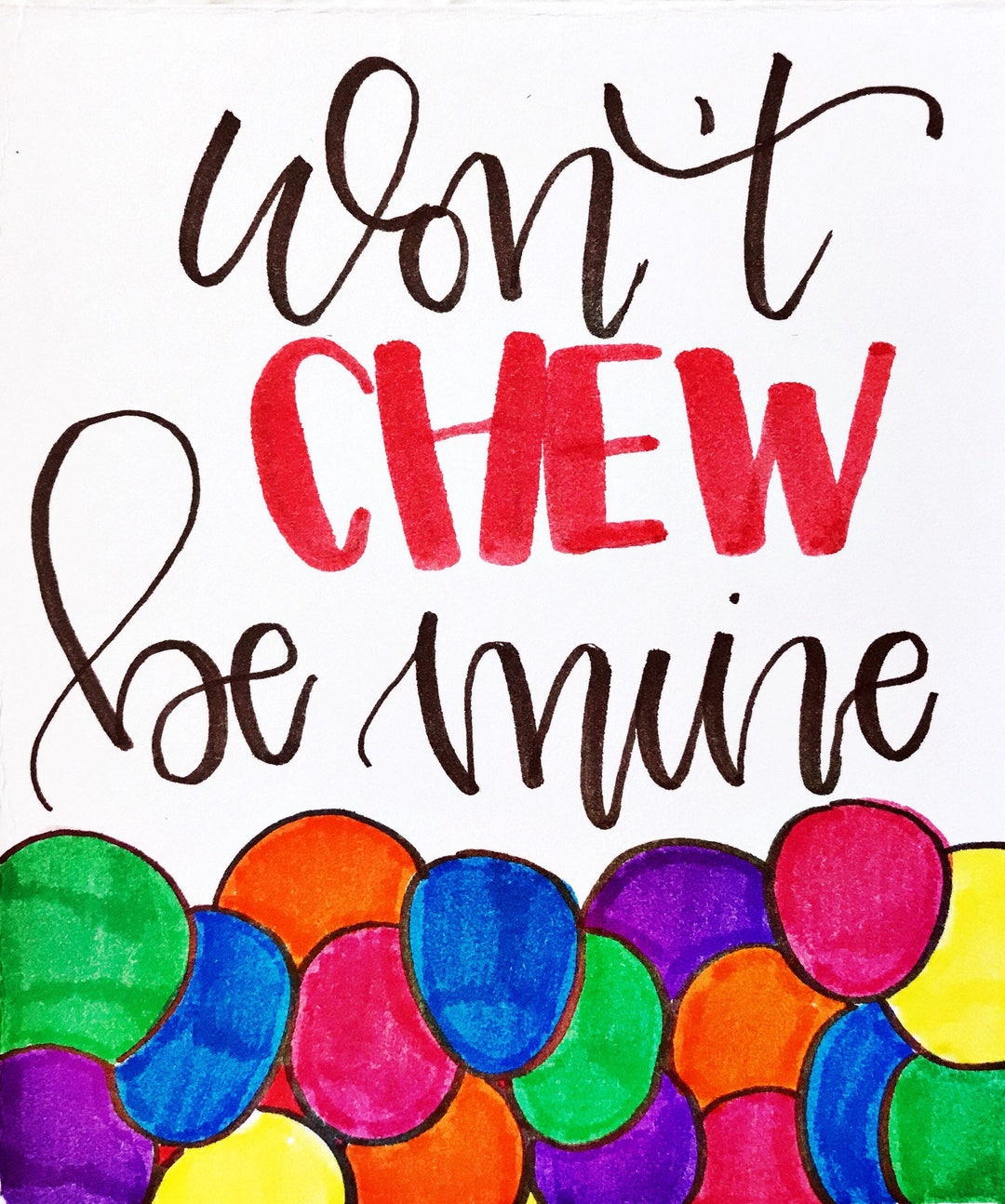 Won't CHEW Be Mine - Etsy
