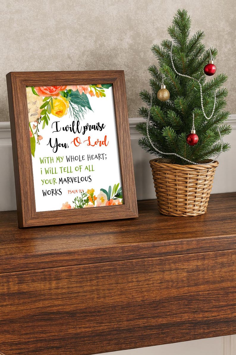 Floral Scripture Wall Art Printable Psalm 9 1 I Will Praise You, O Lord ...