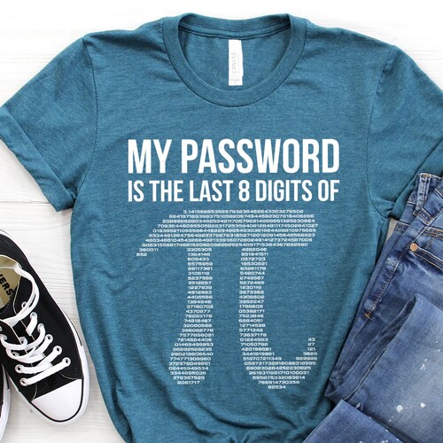 My Password is Pi Shirt Math Funny T-shirt Funny Math | Etsy