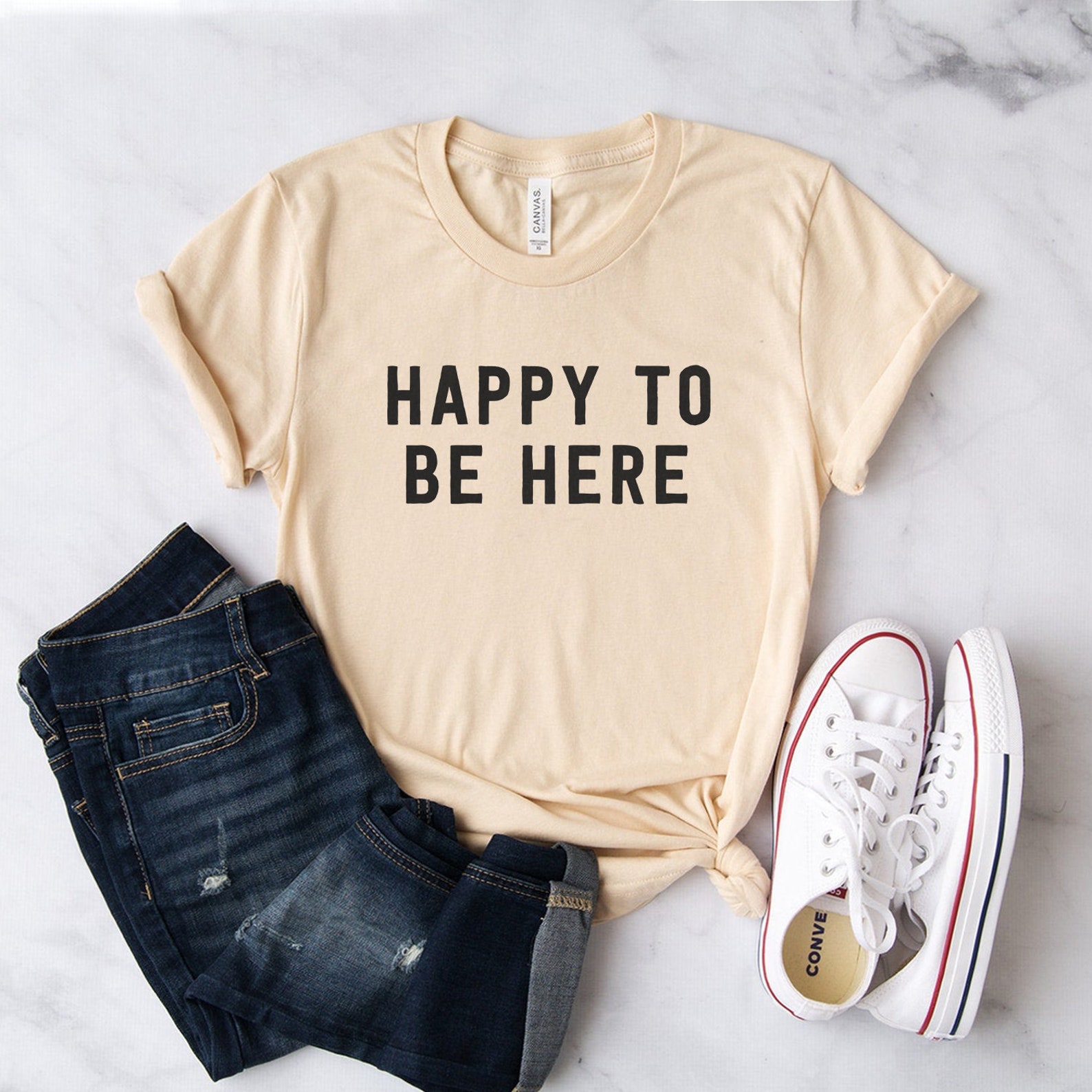 Positive Message Shirts Happy Shirt Happy to Be Here Shirt | Etsy