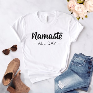 Namaste Shirt Yoga Shirt Namaste All Day Good Vibes Meditation Shirts ...