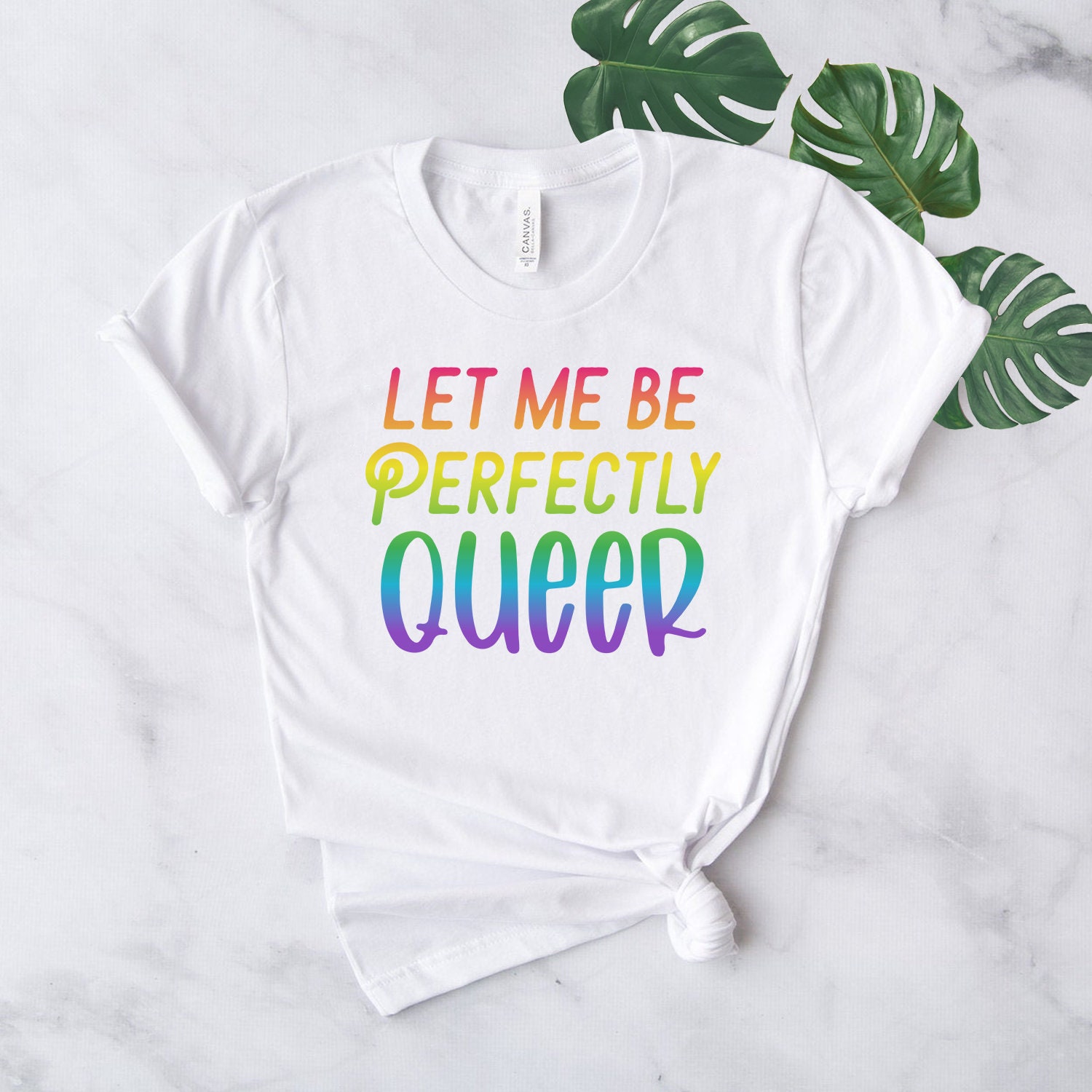 Gay Pride Shirt Let Me Be Perfectly Queer Shirt Lgbt Shirt Etsy