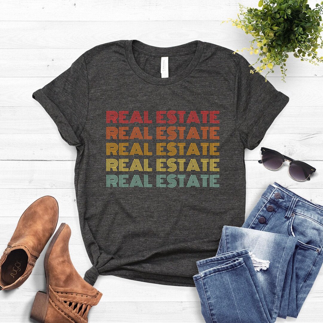 Real Estate Realtor Shirt Real Estate Shirt Realtor Gift Real Estate ...