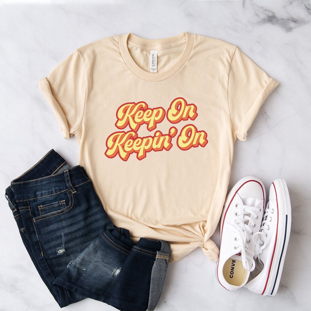 Keep on Keepin on Shirt 70s Shirt Retro Hippie Shirt Boho Shirt Vintage ...