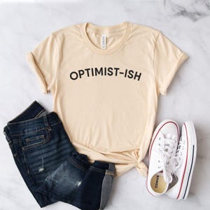 Optimist-ish Shirt Sarcastic Shirt Optimist Pessimist Teacher Shirt Be ...