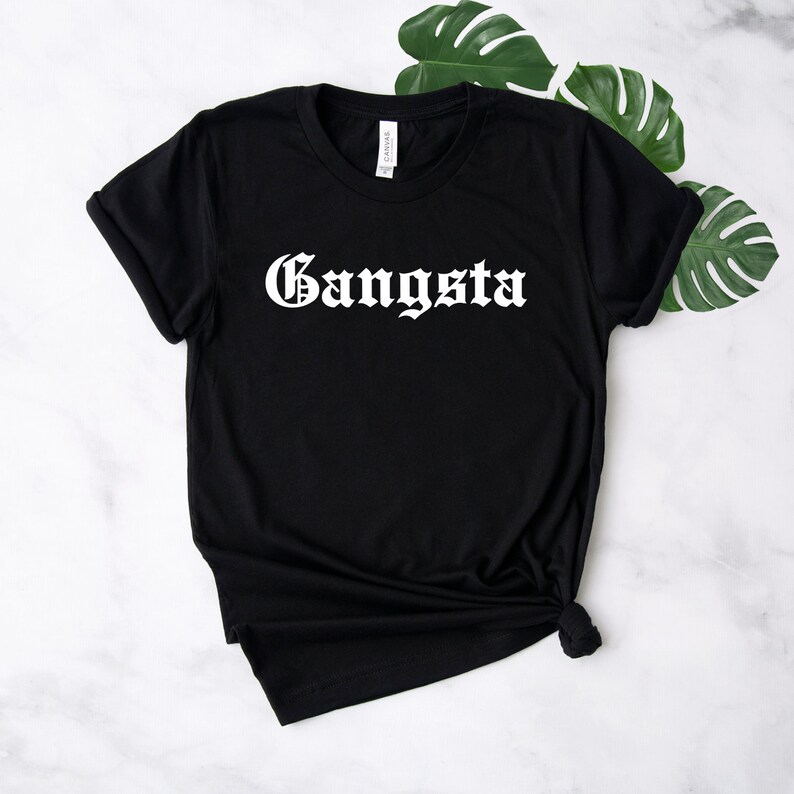 Gangsta Old School Shirt Gangsta Shirt Thug Life Shirt | Etsy