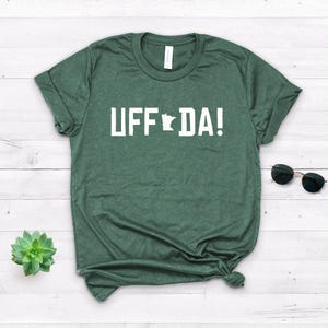 Uff Da Shirt ∙ up North Minnesota ∙ Minnesota Shirt ∙ Minnesota Tshirt ...