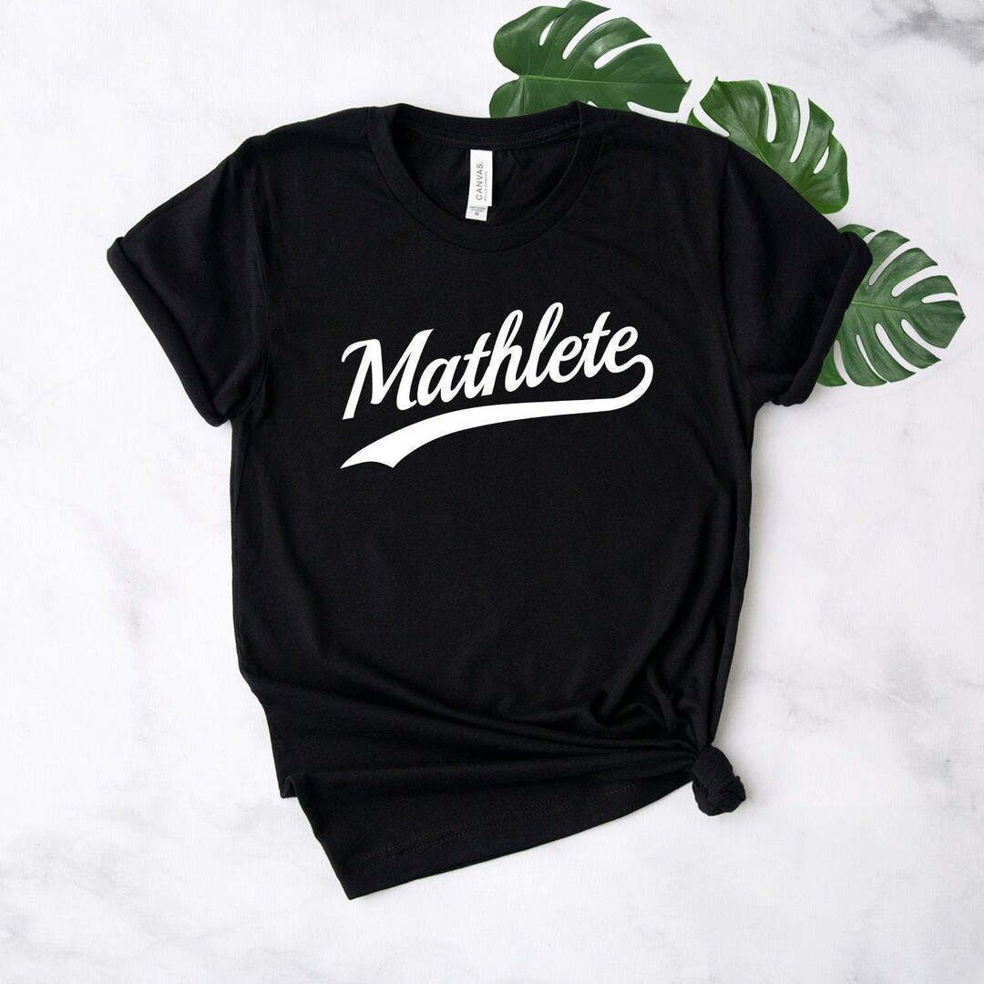 Mathlete Shirt ∙ Math Shirt ∙ Math Team Club Shirt ∙ Math Puns ∙ Math ...