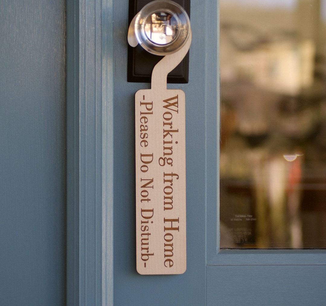 Working From Home, Do Not Disturb Door Hanger Sign Hard Maple or Walnut ...
