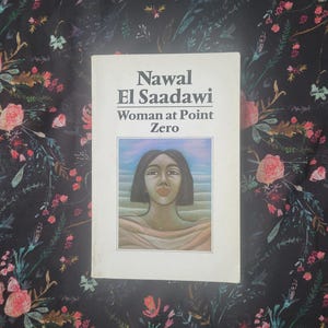 Woman at Point Zero by Nawal El Saadawi, 1994 - Etsy
