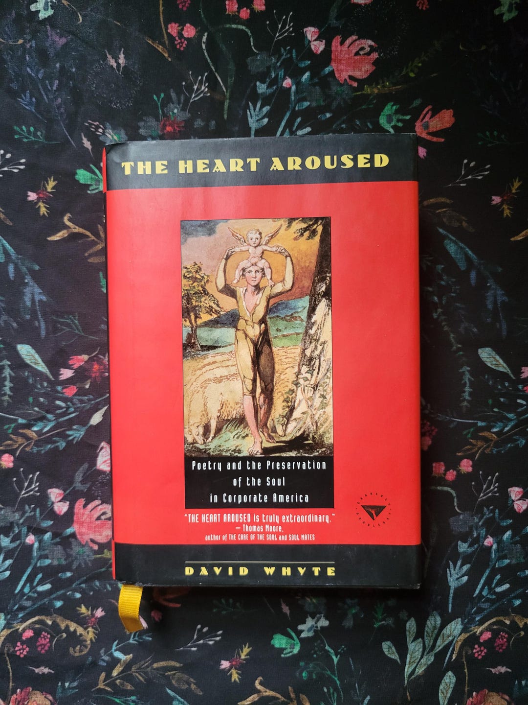 The Heart Aroused: Poetry and the Preservation of the Soul in Corporate ...