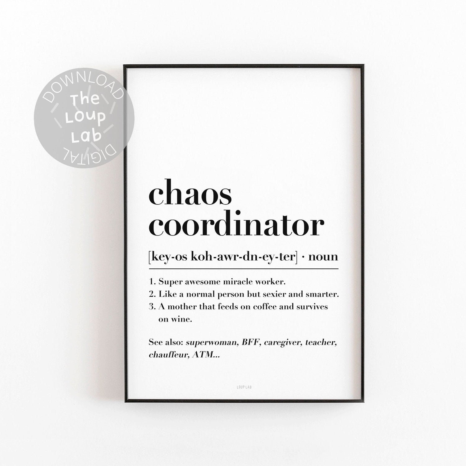 Chaos Coordinator definition print Funny Chaos Coordinator | Etsy
