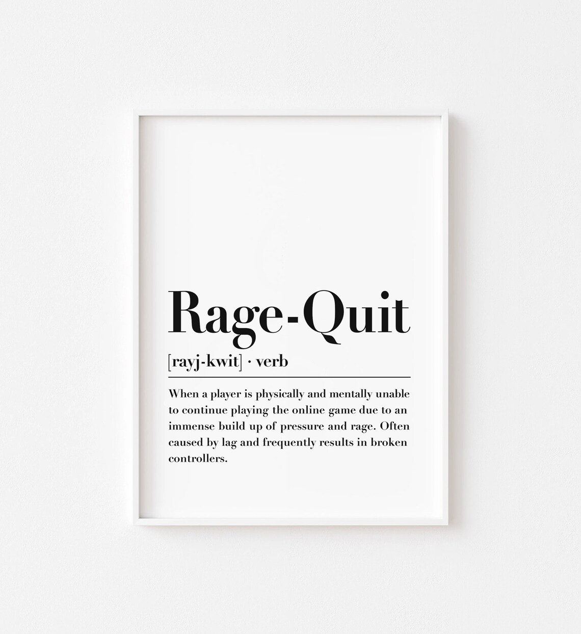 Rage Quit Definition Print Game Gift Funny Definition Print - Etsy